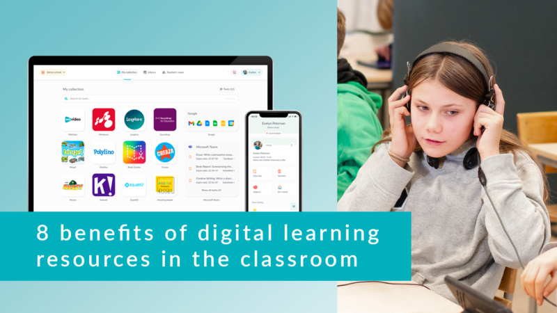 8 benefits of digital learning resources in the classroom - Skolon