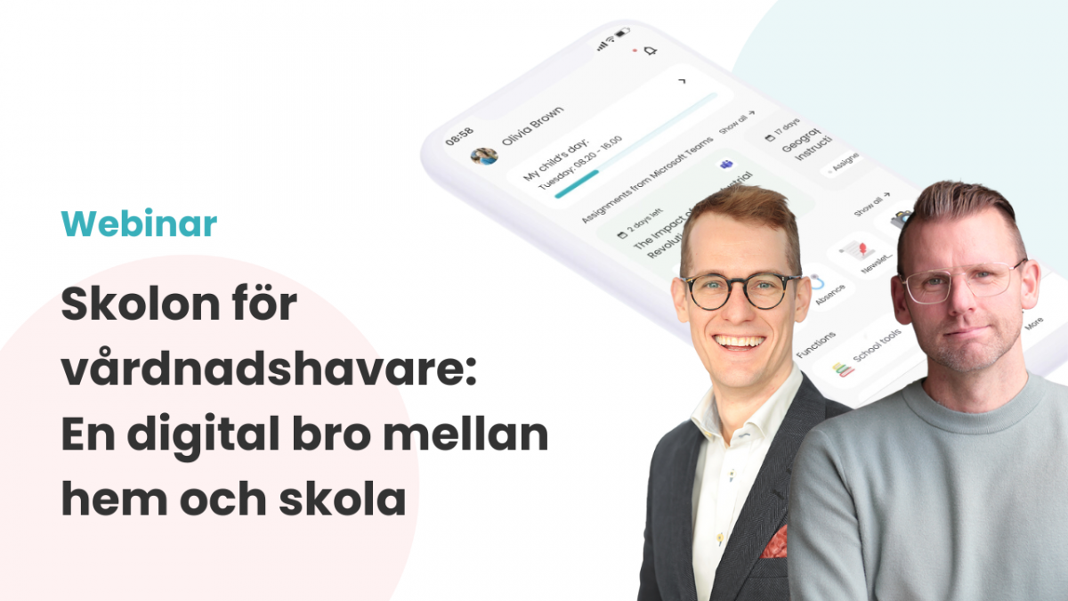Webinar: Skolon för vårdnadshavare: En digital bro mellan hem och skola ...