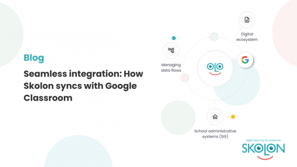Seamless integration: How Skolon syncs with Google Classroom - Skolon