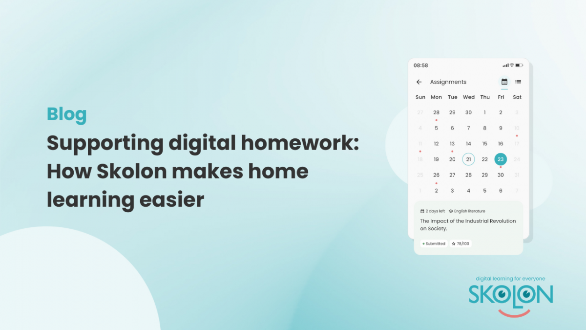 Supporting digital homework: How Skolon makes home learning easier - Skolon