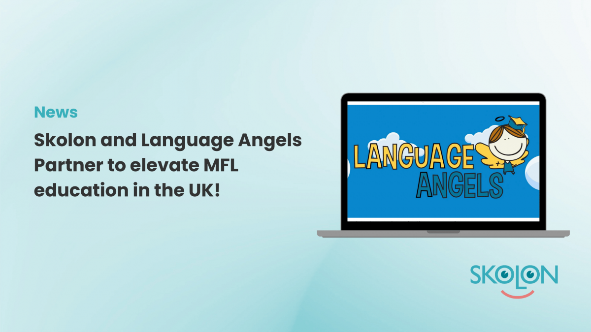 Skolon and Language Angels Partner to elevate MFL education in the UK ...